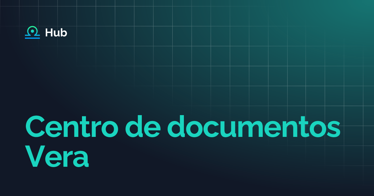 Centro de documentos Vera | Hub